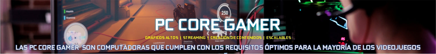 PC CORE GAMER – LaPcLoca.COM